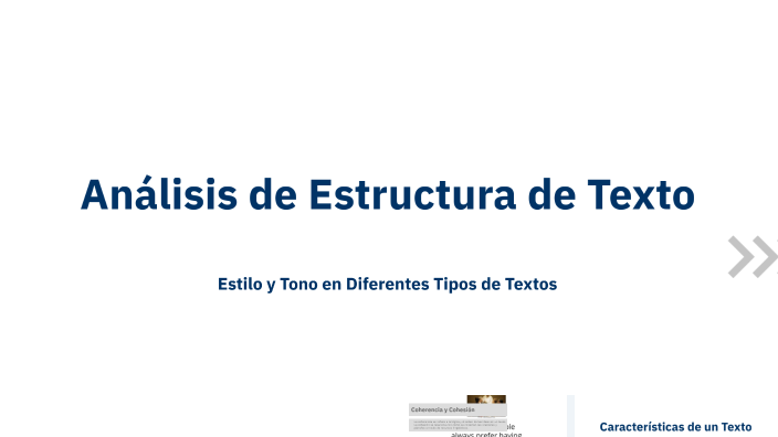 Análisis de Estructura de Texto by MARGARET DANIELA DE LOS ANGELE ...