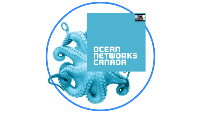 Ocean Networks Canada by Dwight Owens on Prezi