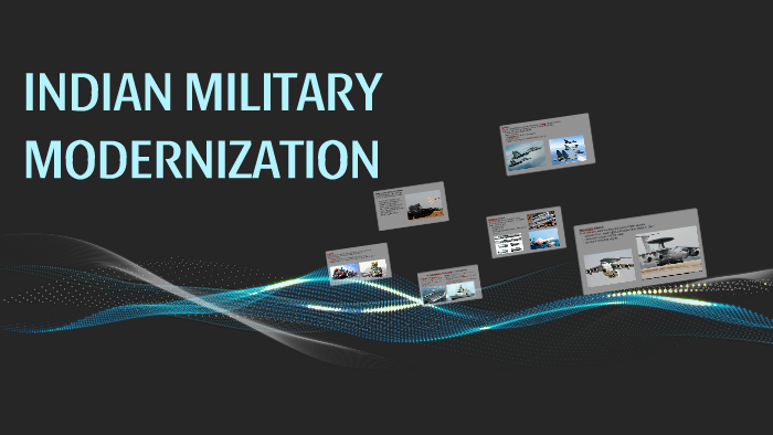 INDIAN MILITARY MODERNIZATION by Aleksandra Volkova on Prezi