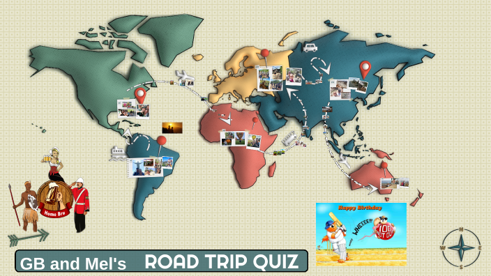 ROAD TRIP QUIZ by Graham Bennetts on Prezi