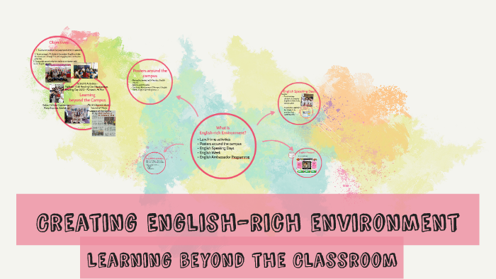 Creating English-rich environment by Christine Sin