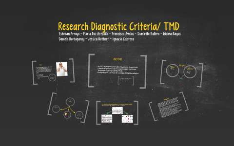 Research Diagnostic Criteria/ TMD by Daniela Bordagaray on Prezi