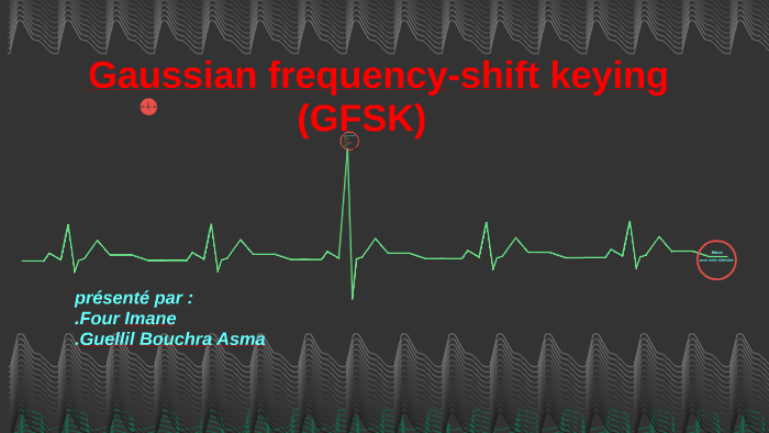 Gaussian frequency-shift keying by bibich bibich on Prezi