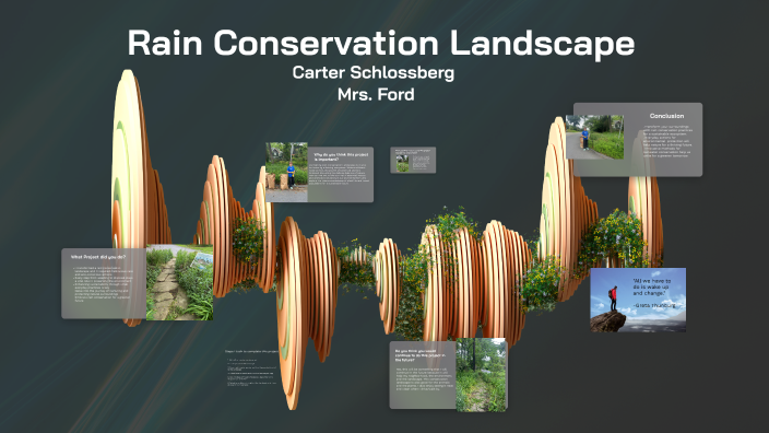 Rain Conservation Landscape by Carter Schlossberg on Prezi