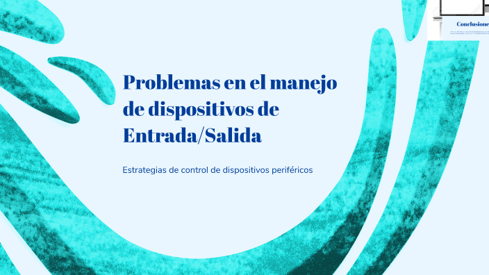 Problemas en el manejo de dispositivos de Entrada/Salida by LUZ OCAMPO ...