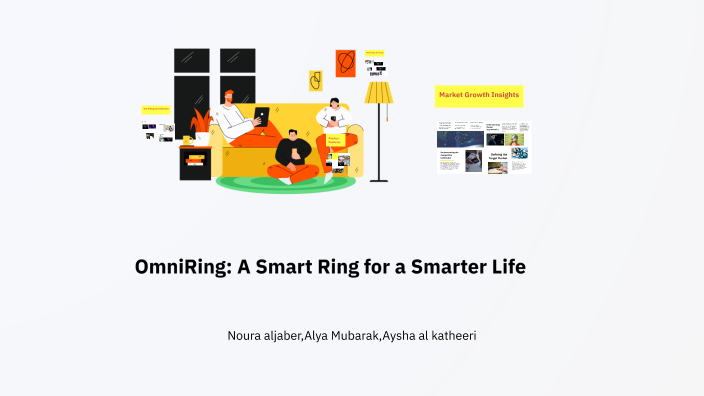 OmniRing: A Smart Ring for a Smarter Life by on Prezi