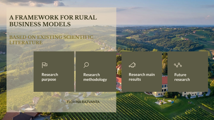 A FRAMEWORK FOR RURAL BUSINESS MODELS BASED ON EXISTING SCIENTIFIC ...