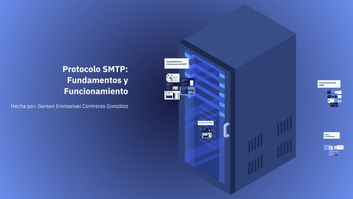 Protocolo SMTP: Fundamentos y Funcionamiento by Gerson Gonzalez on Prezi