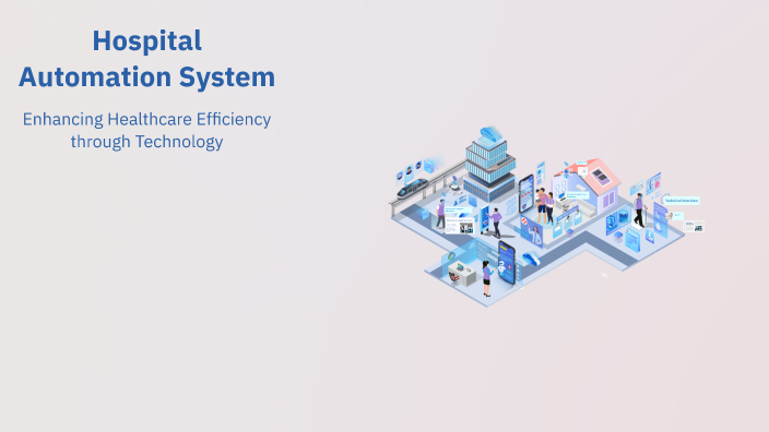 Hospital Automation System by kayan yıldız on Prezi
