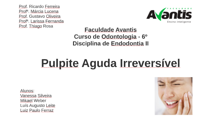 Pulpite Aguda Irreversível by Luis Leite on Prezi