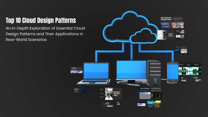 Top 10 Cloud Design Patterns by ROBERT BEASY on Prezi