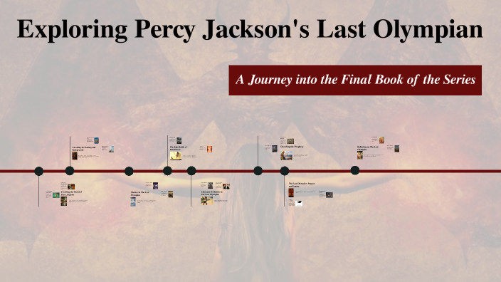 Exploring Percy Jackson's Last Olympian by Evelyn Cook on Prezi