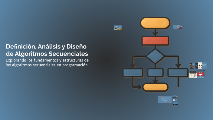 Definición, Análisis y Diseño de Algoritmos Secuenciales by Lucy ...