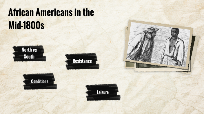 African Americans in the Mid-1800s by Matthew Wisniewski