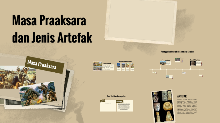 Masa Praaksara dan Jenis Artefak by Dwianacahyanadita 2004 on Prezi