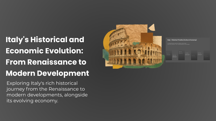 Italy's Historical and Economic Evolution: From Renaissance to Modern ...