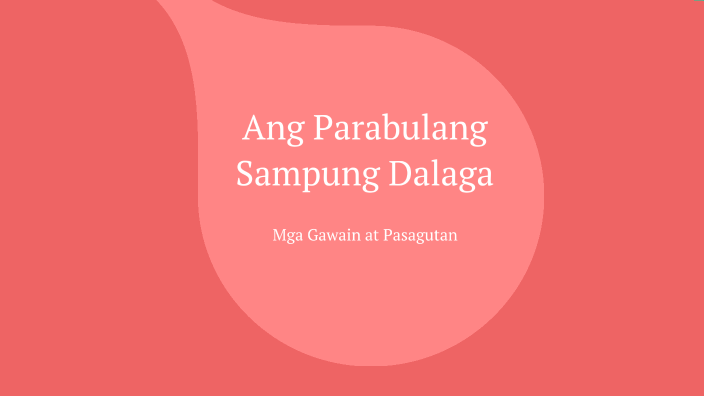Ang Parabulang Sampung Dalaga by jap fernandez on Prezi