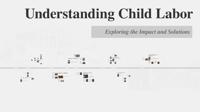 Understanding Child Labor by labor syria on Prezi