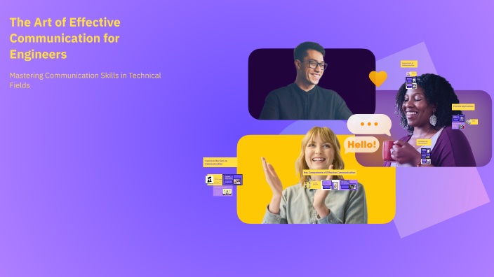 The Art of Effective Communication for Engineers by wissal bel on Prezi