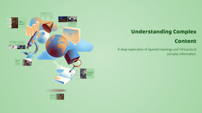 Understanding Complex Content by ليان الصبيحي on Prezi