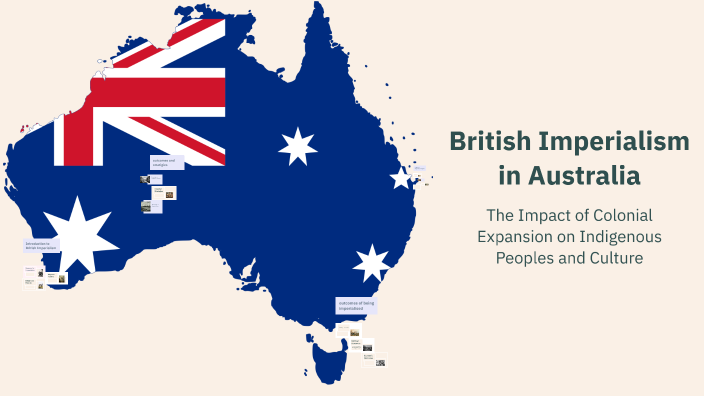 British Imperialism in Australia by Anna Imburgia on Prezi