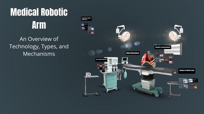 Medical Robotic Arm by Khaled Ashour on Prezi