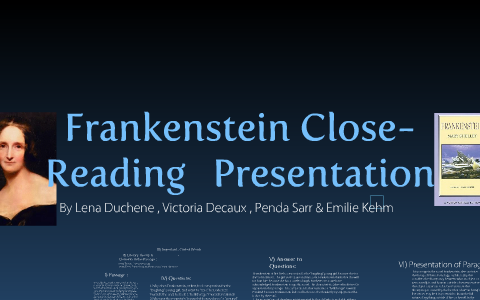 Frankenstein Close-Reading Presentation by Penda Sarr on Prezi