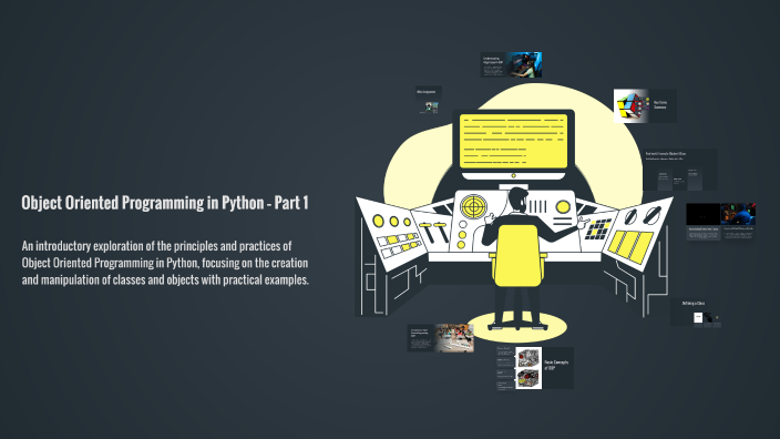 Object Oriented Programming in Python – Part 1 by Sunil Varma on Prezi