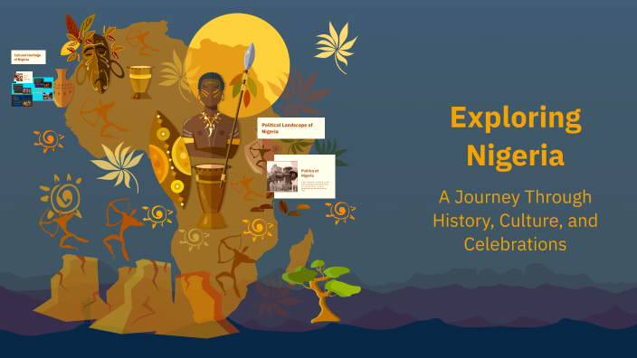 Exploring Nigeria by Fernanda on Prezi