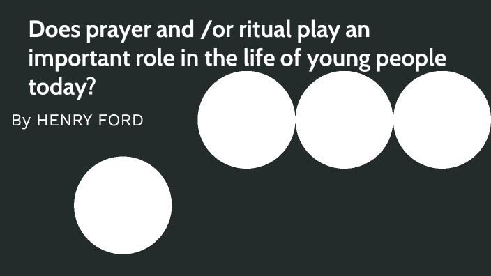 Does prayer and /or ritual play an important role in the life of young ...