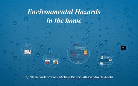 Environmental Hazards by Stella Jordan-Sharp on Prezi
