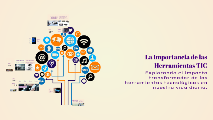 La Importancia de las Herramientas TIC by Harold Sebastian Ticora on Prezi