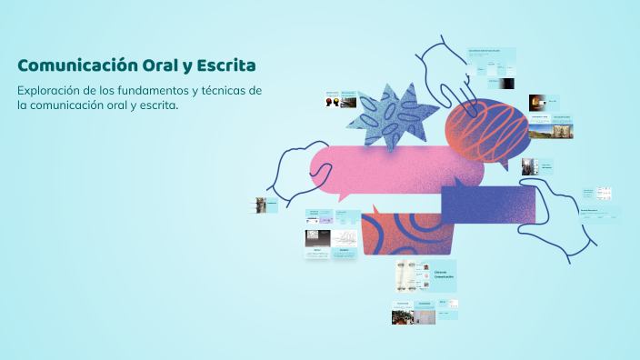 Comunicación Oral y Escrita by Ayelene Luna on Prezi