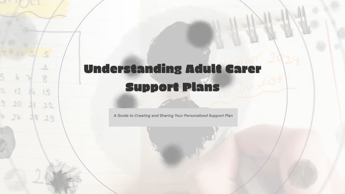 Understanding Adult Carer Support Plans by Beth Wylie on Prezi