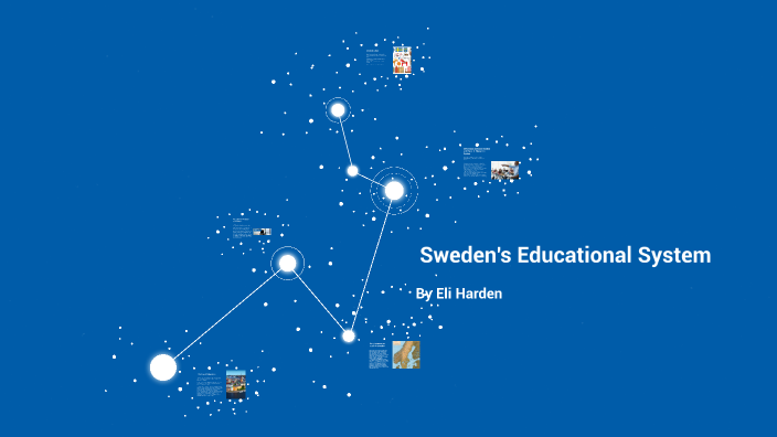 Sweden: Educational History by Eli Harden on Prezi