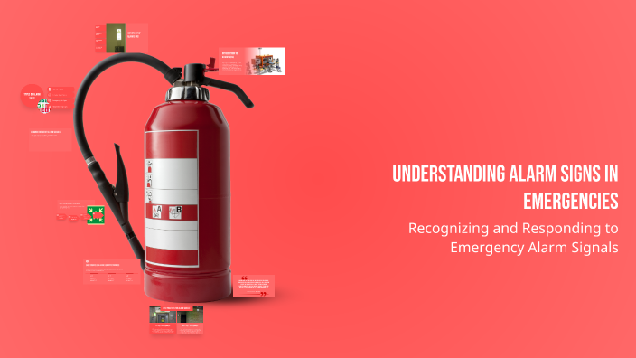Understanding Alarm Signs in Emergencies by ساميه محمد on Prezi