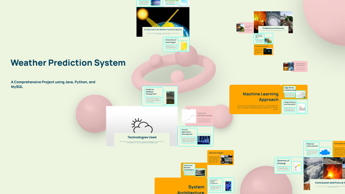 Weather Prediction System by Kanishk Ramanan on Prezi