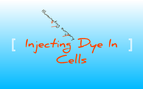 Injecting Dye In Cells by Drew Bhimji