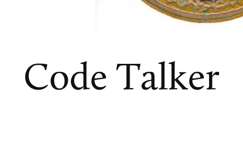 Code Talker-Book Project by Isabel Johnson on Prezi