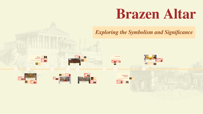 Brazen Altar by sydney pierskalla on Prezi