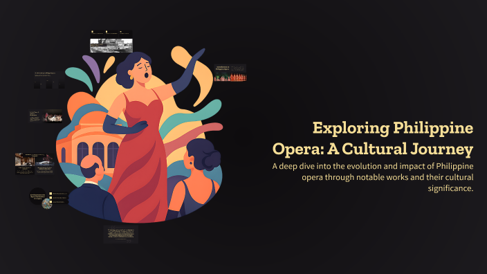 Exploring Philippine Opera: A Cultural Journey by Cyrhine Jane Tuazon ...