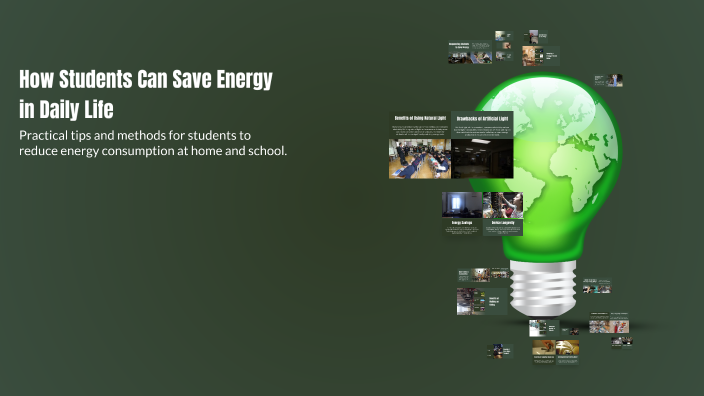 How Students Can Save Energy in Daily Life by dung duong on Prezi