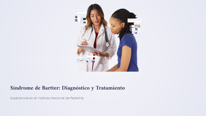 Síndrome de Bartter: Diagnóstico y Tratamiento by Kleiver on Prezi