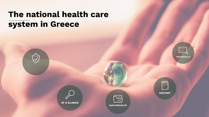 THE NATIONAL HEALTH CARE SYSTEM OF GREECE by efstathia galanopoulou on ...