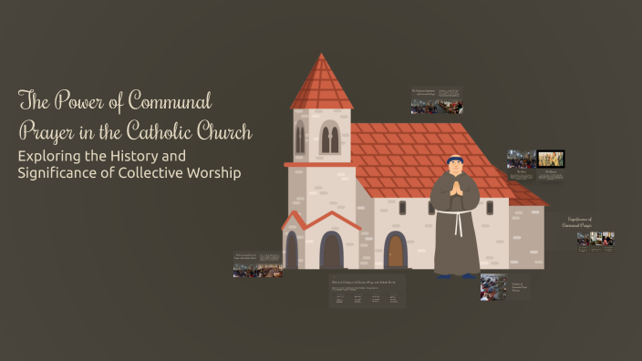 The Power of Communal Prayer in the Catholic Church by George De Castro ...