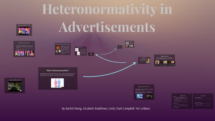 Heteronormativity in Advertisements by on Prezi