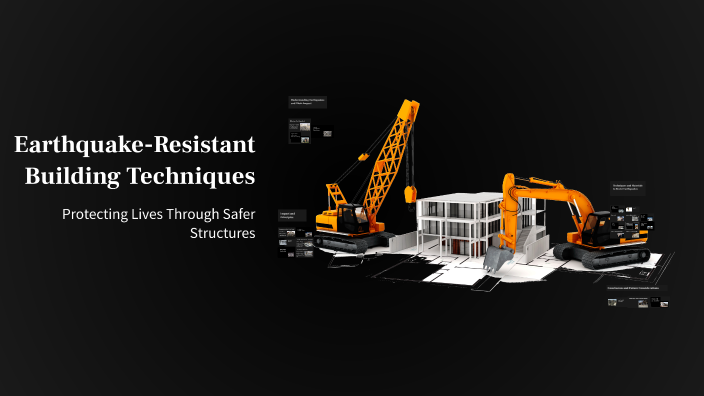 Earthquake-Resistant Building Techniques by zach J on Prezi