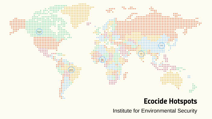 IES Ecocide Interactive Map by Nina Schimmel on Prezi