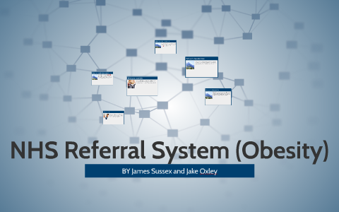 NHS Referral System by James Sussex on Prezi