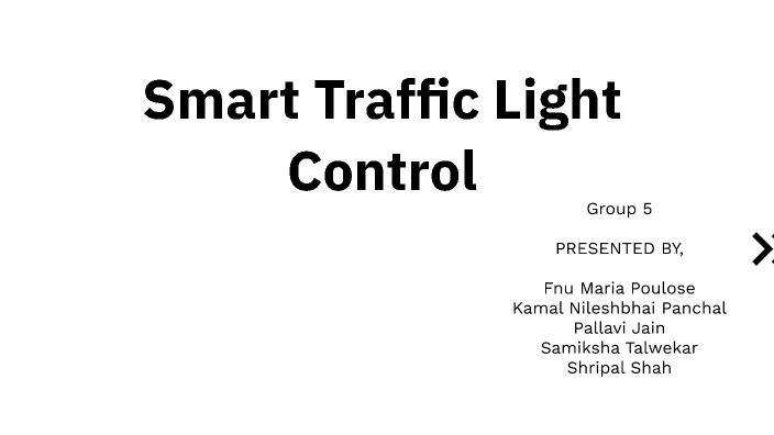 Smart Traffic Light Control by Maria Poulose on Prezi